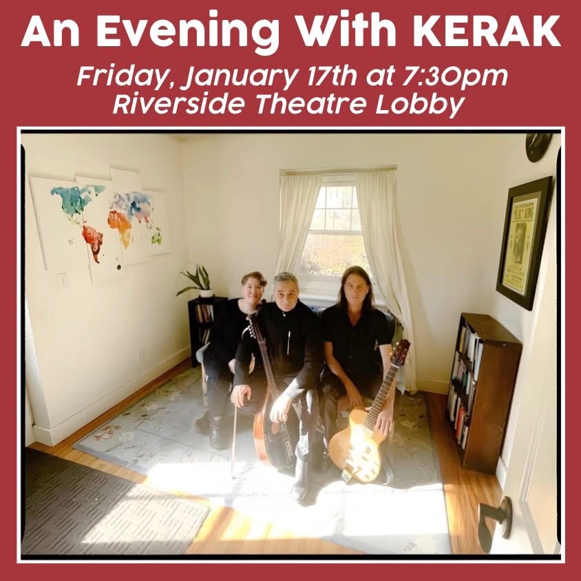 An Evening with KERAK at Riverside Theatre – Tara McGovern